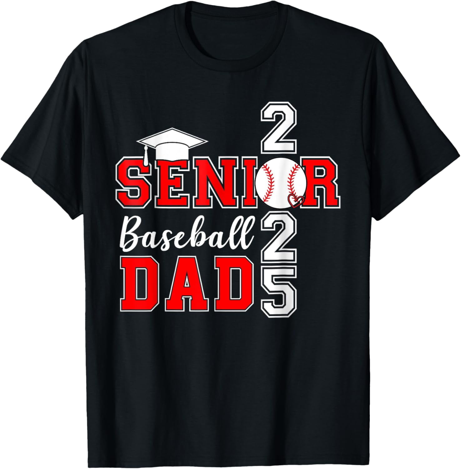 Senior Dad 2025 Baseball Class Of 2025 Funny Graduation T-Shirt ...