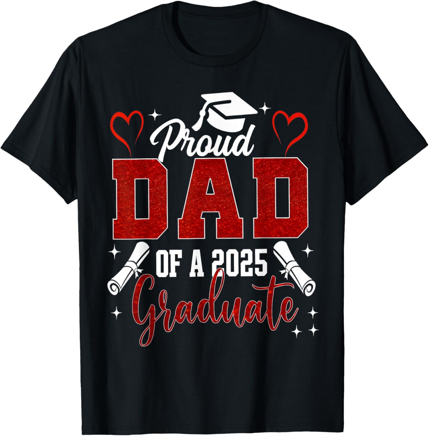 Senior Dad 2025 Graduation Proud Dad of a 2025 graduate T-Shirt ...