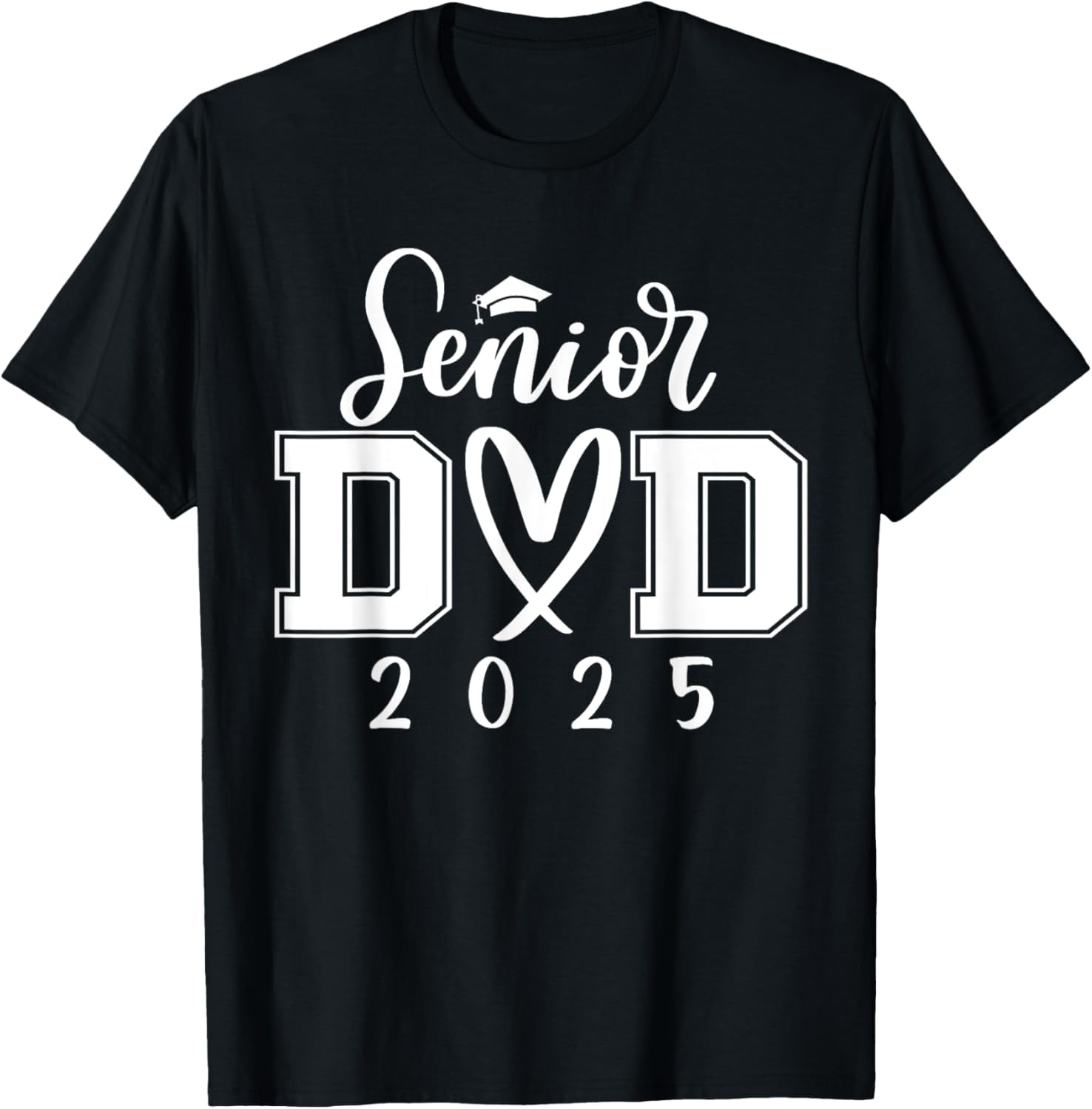 Senior Dad 25 Class Of 2025 Graduation For Men Daddy Father T-Shirt ...