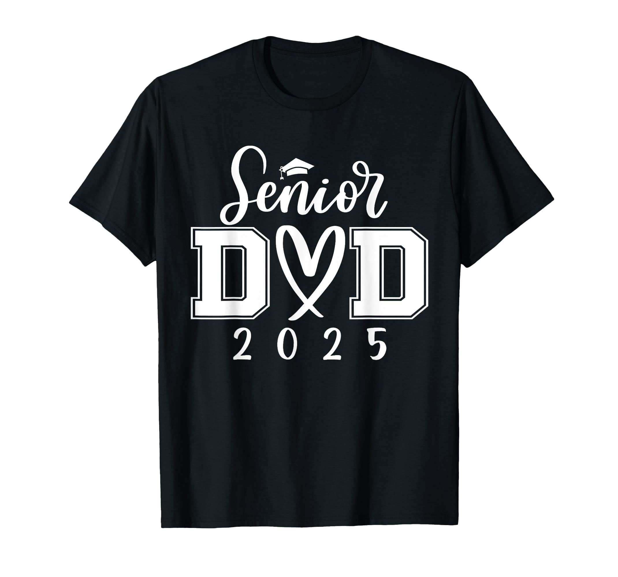 Senior Dad 25 Class Of 2025 Graduation For Men Daddy Father T-Shirt ...