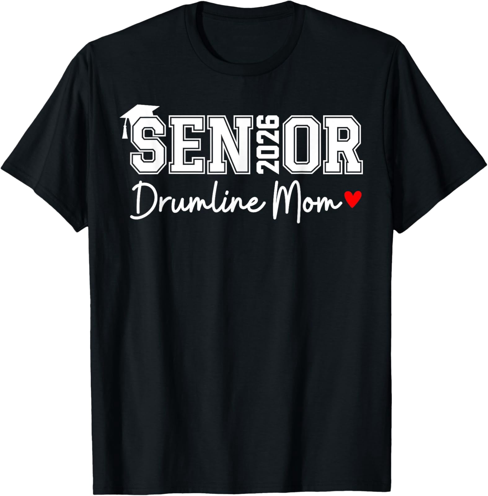 Senior Drumline Mom 2026 Marching Band Graduation Class 2026 T-Shirt ...