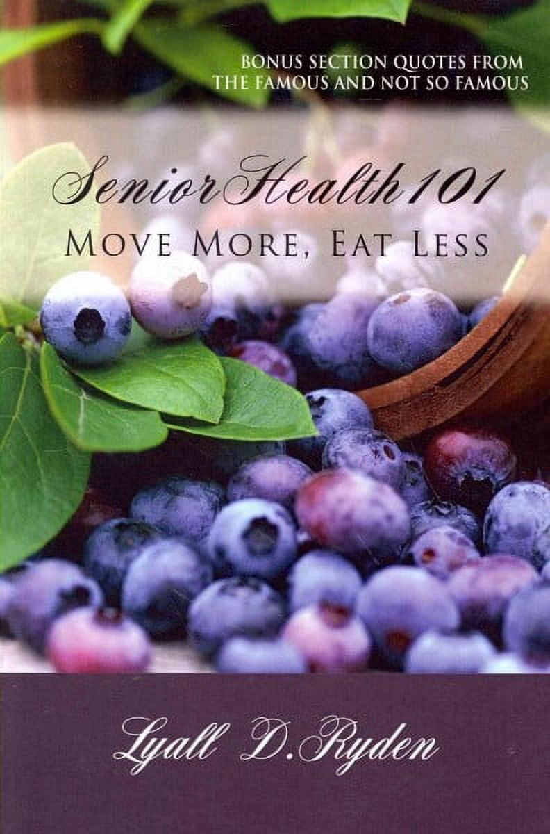 Senior Health 101: Best book on Senior Health written by a octogenarian ...