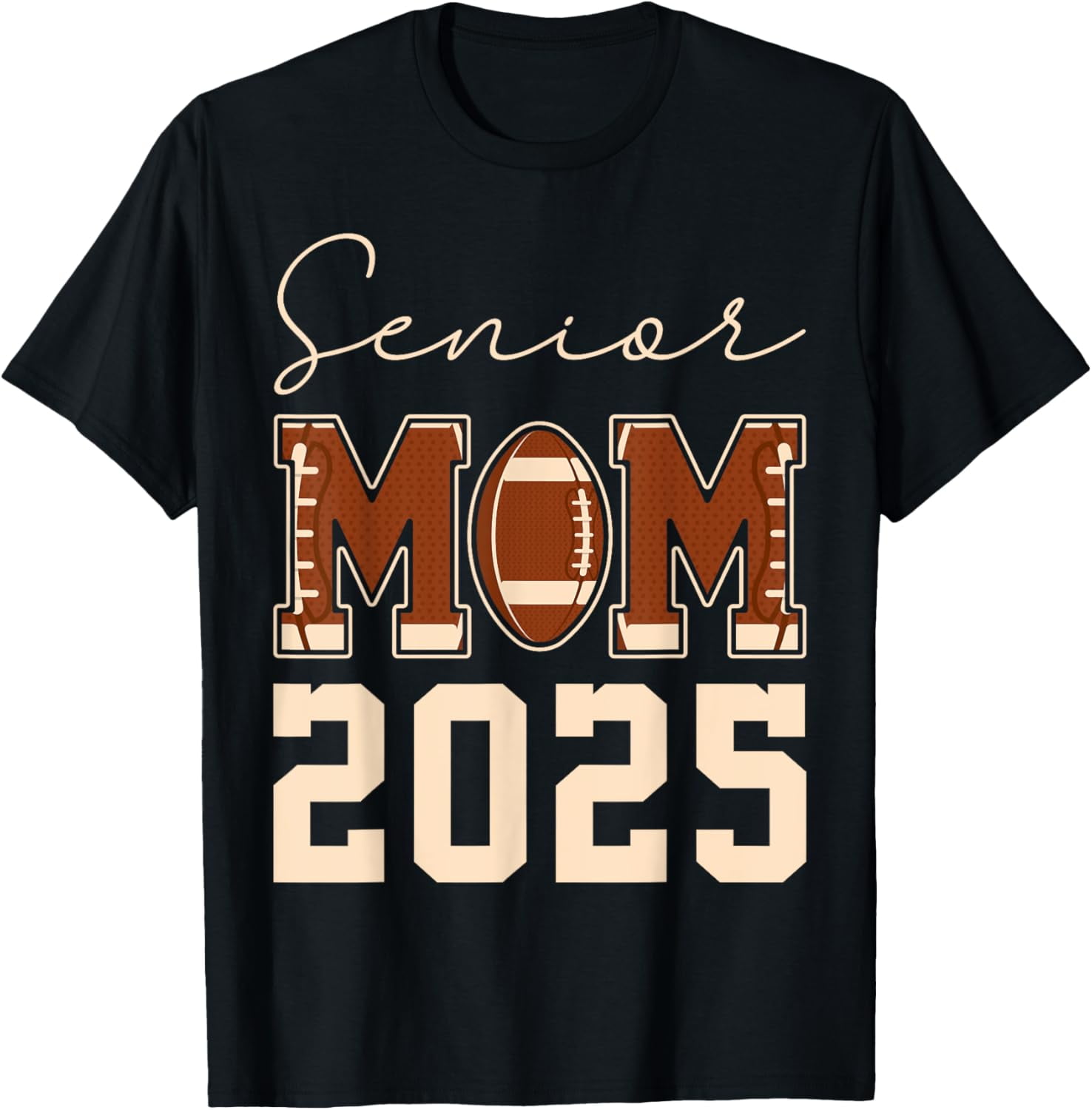 Senior Mom 2025 Football Mommy Class of 2025 Graduation Mama T-Shirt ...