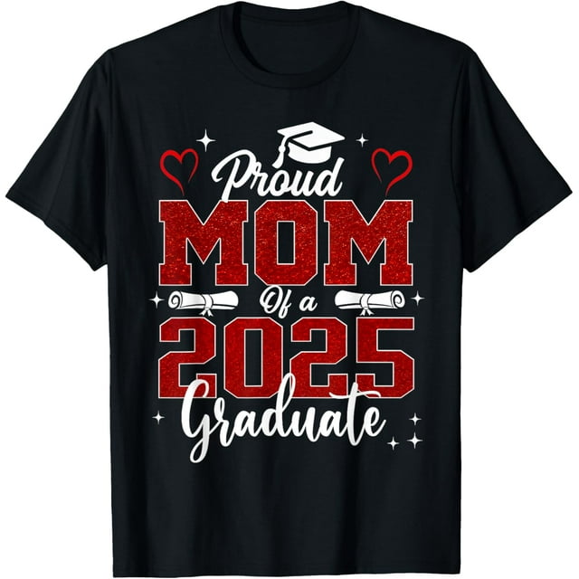 Senior Mom 2025 Graduation Proud mom of a 2025 graduate T-Shirt - Walmart.com