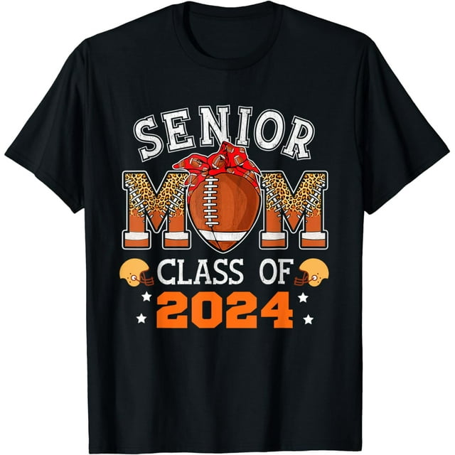 Senior Mom Class Of 2024 Football Graduation Mama 2024 Grad T-Shirt ...