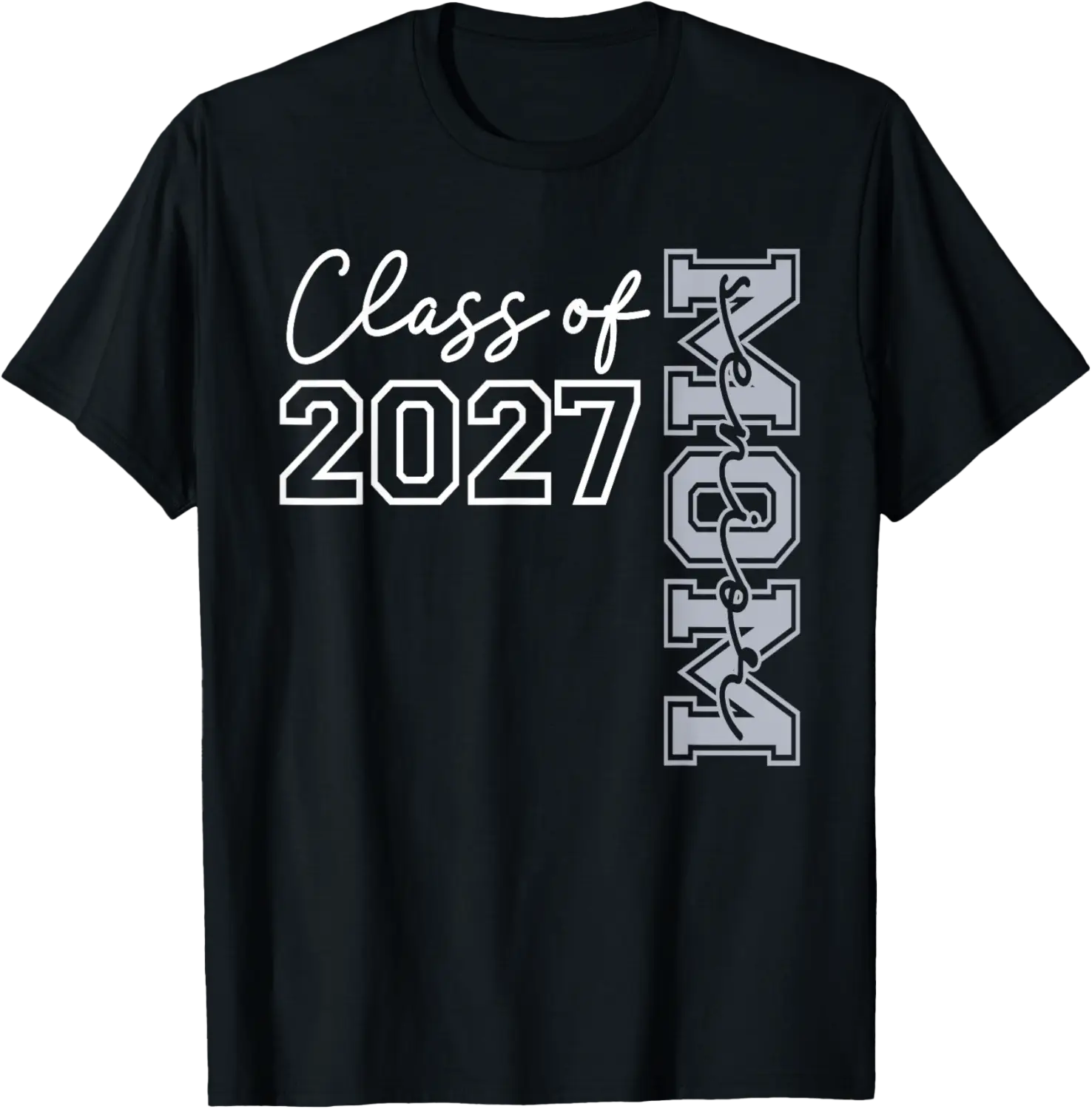 Senior Mom Class Of 2027 Proud Mom Of A 2027 Graduate T-Shirt - Walmart.com