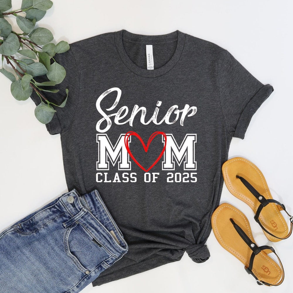 Senior Mom Senior Class Of 2025 Shirt, Graduation Mom Shirt, Class Of ...