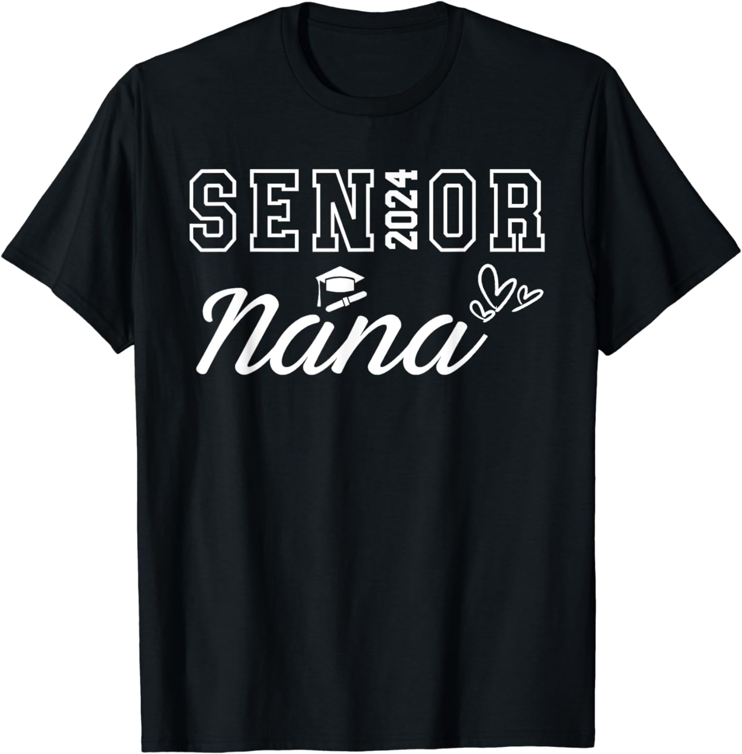 Senior Nana Class of 2024 Graduation Grad Graduate Grandma T-Shirt ...