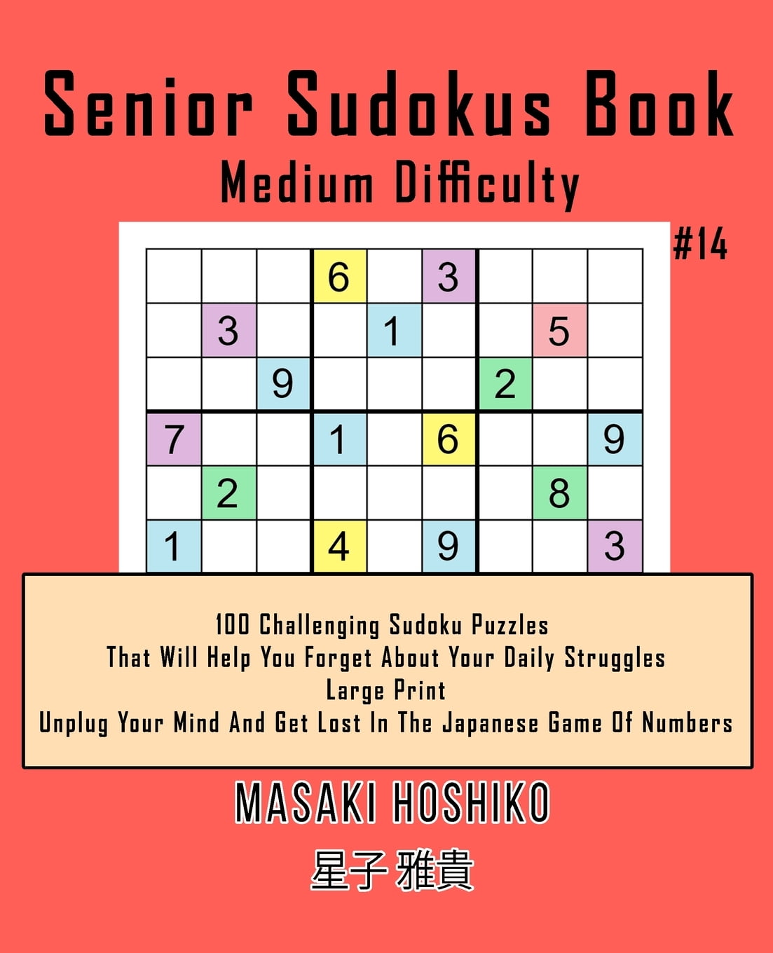 Senior Sudokus Book Medium Difficulty #14 : 100 Challenging Sudoku ...