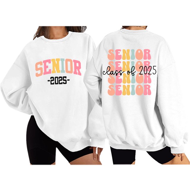 Senior Sweatshirt 2025, Senior 2025 Sweatshirt, Senior Class Of 2025 ...