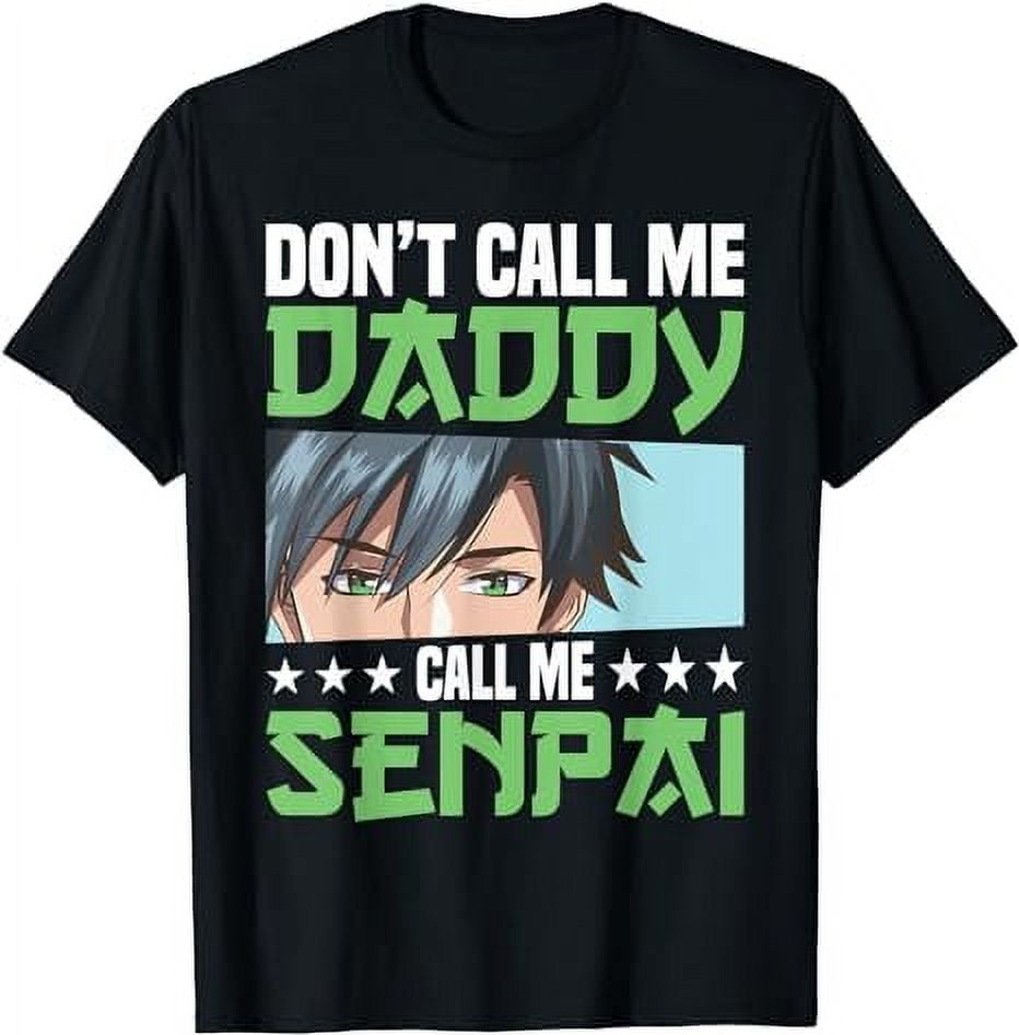 Senpai For Anime Lover T-Shirt - Walmart.com