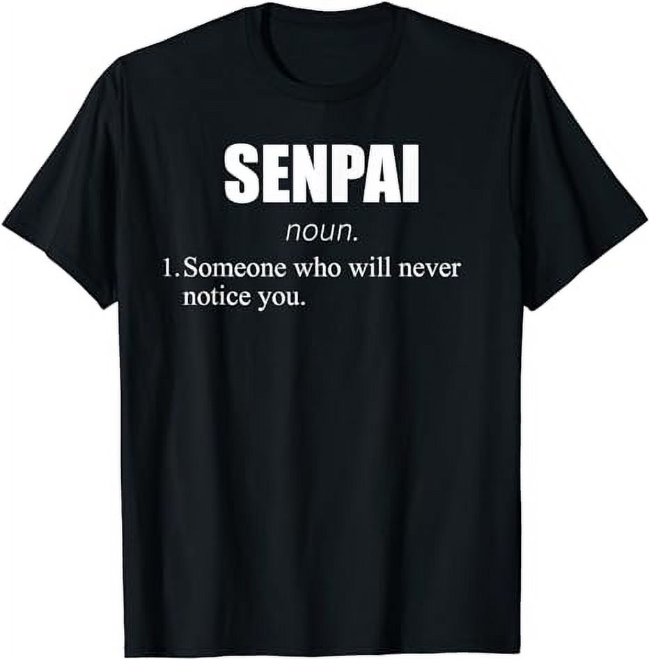 Senpai Funny Definition T-Shirt - Walmart.com