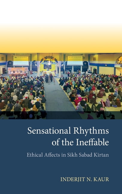 Sensational Rhythms of the Ineffable: Ethical Affects in Sikh Sabad ...