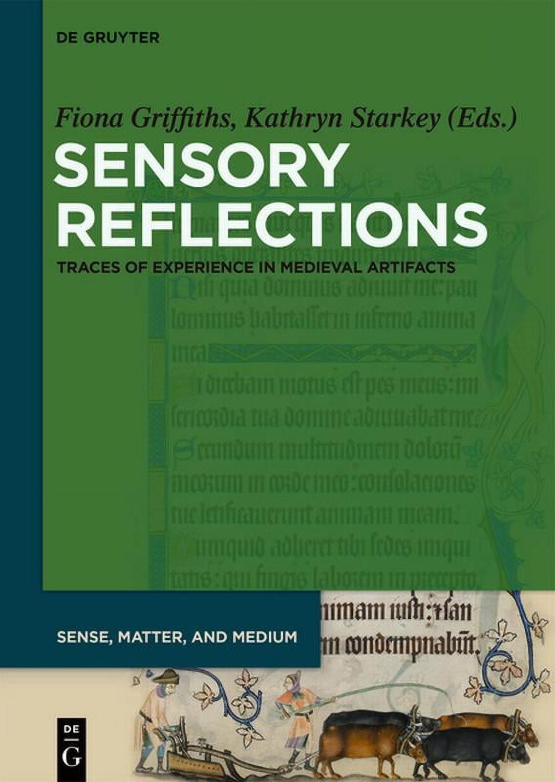 Sense, Matter, and Medium Sensory Reflections: Traces of Experience in ...