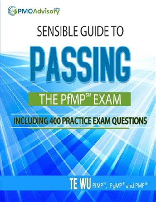 Pre-Owned Sensible Guide to Passing the PfMP SM Exam: Including 400 ...