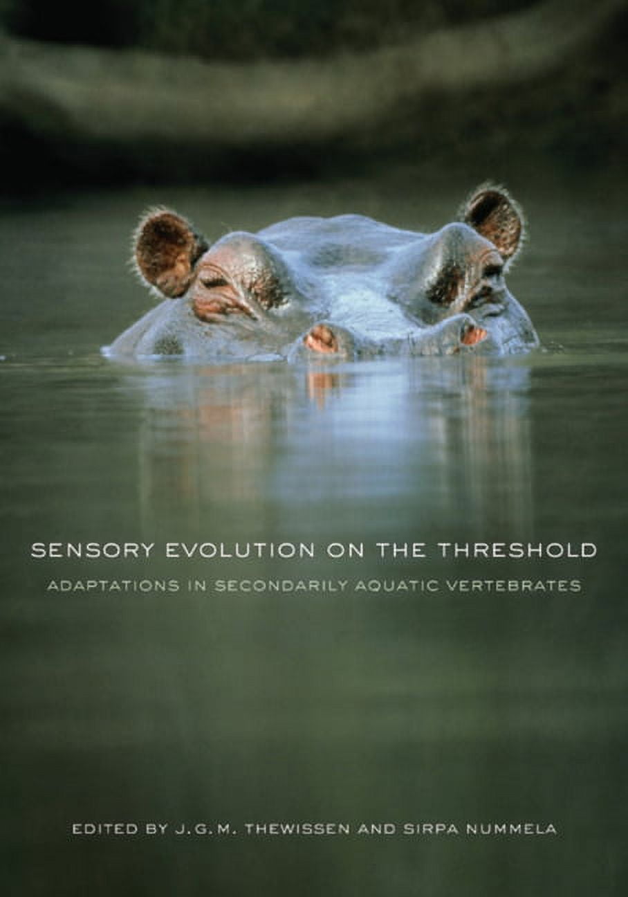 Sensory Evolution on the Threshold : Adaptations in Secondarily Aquatic ...