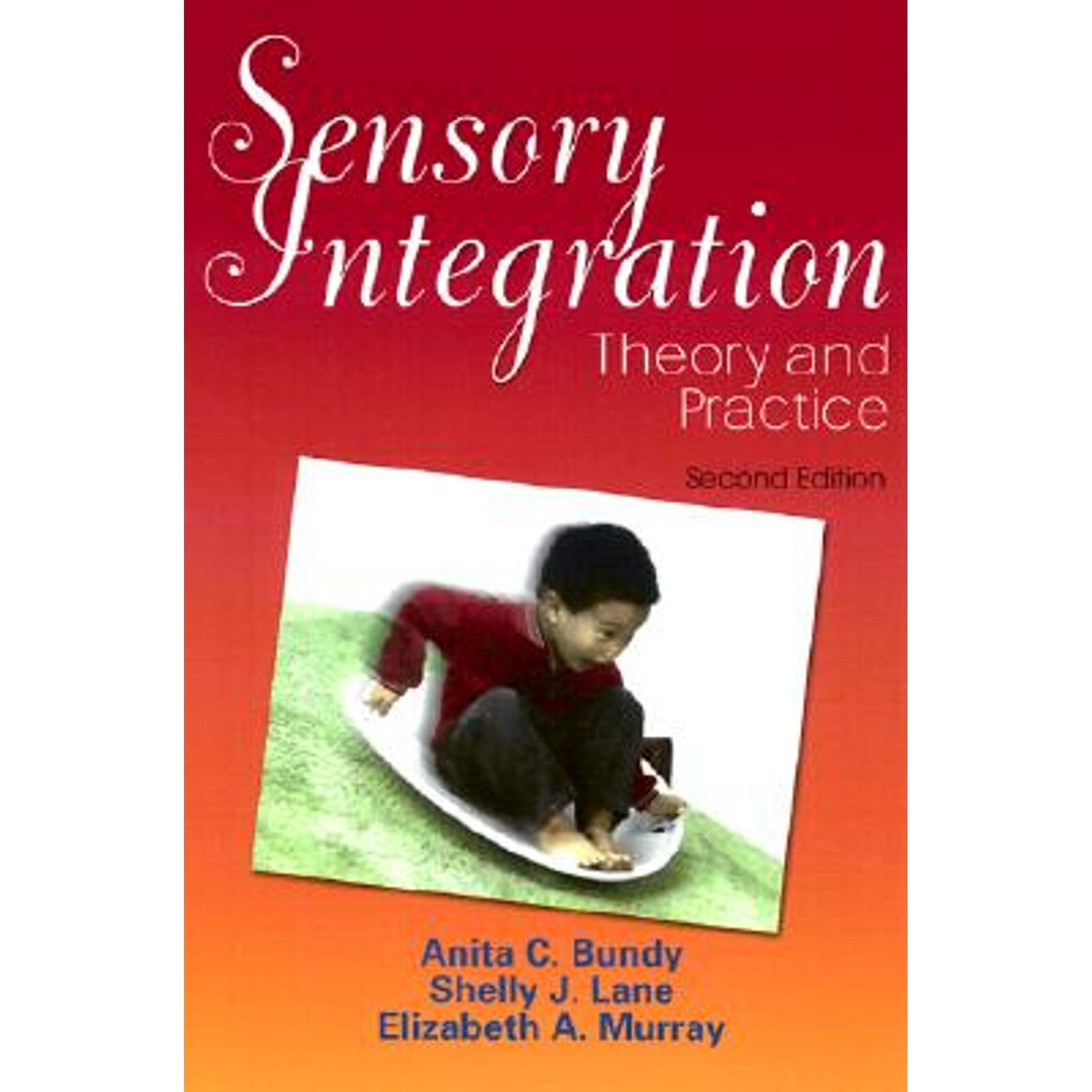 Pre-Owned Sensory Integration: Theory and Practice (Hardcover ...