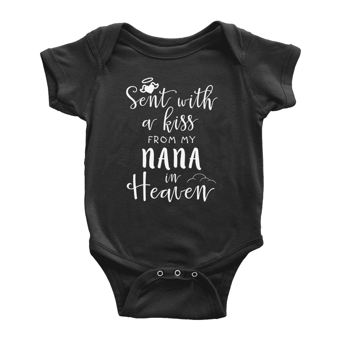 Sent with A Kiss from My NANA in Heaven - BABY WEN Cotton Onesie ...