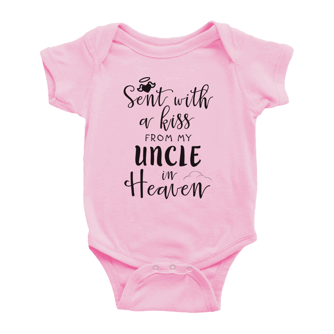 Sent with A Kiss from My Uncle in Heaven Cute Baby Bodysuits Clothing ...