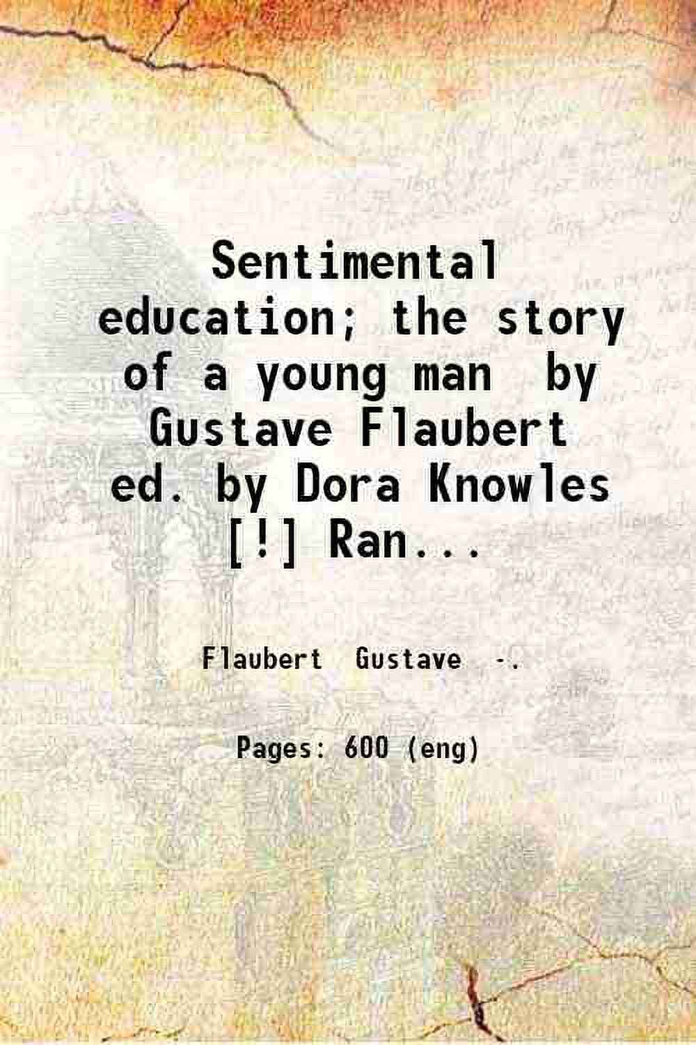 Sentimental education; the story of a young man by Gustave Flaubert ed ...