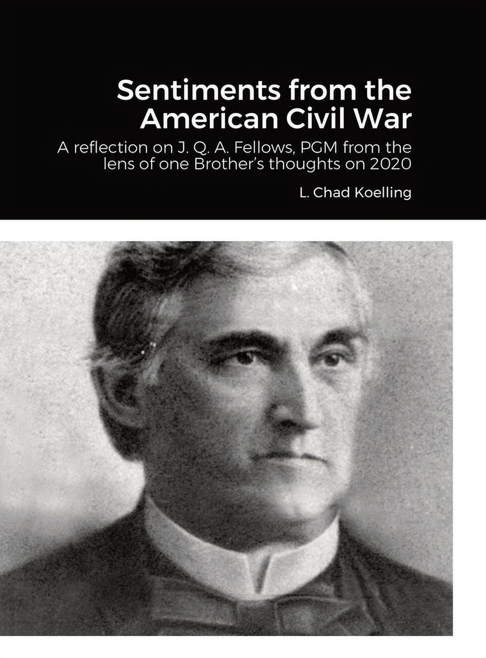 Sentiments from the American Civil War: A reflection on J. Q. A ...