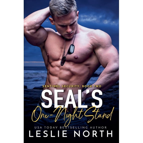 Sentinel Security SEAL's One-Night Stand, Book 2, (Paperback) - Walmart.com