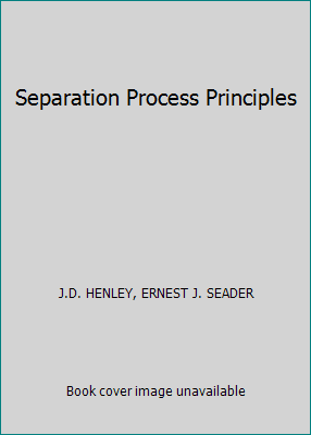 Pre-Owned Separation Process Principles (Paperback) 9780471742883 ...