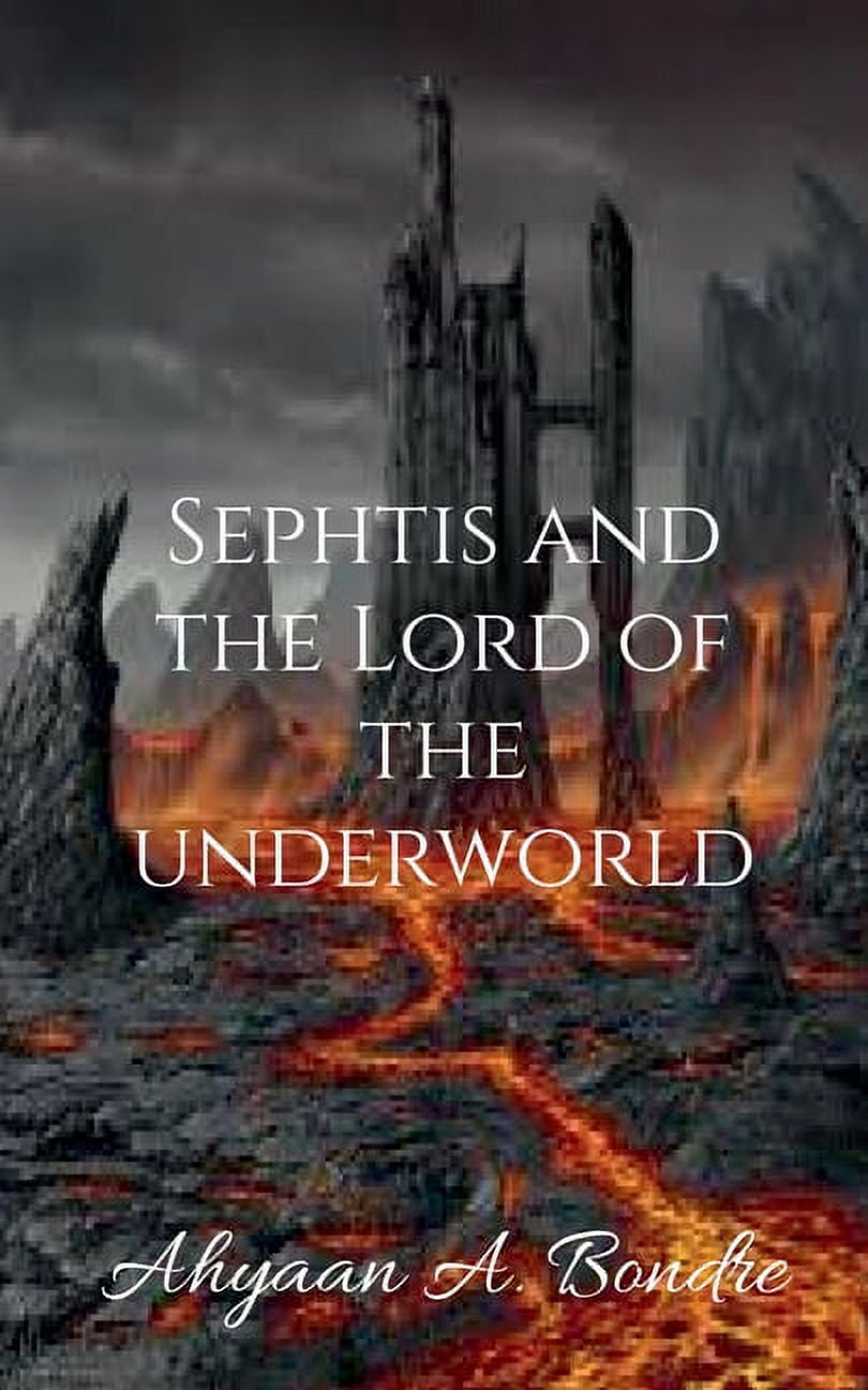 Sephtis and the Lord of the Underworld (Paperback) - Walmart.com