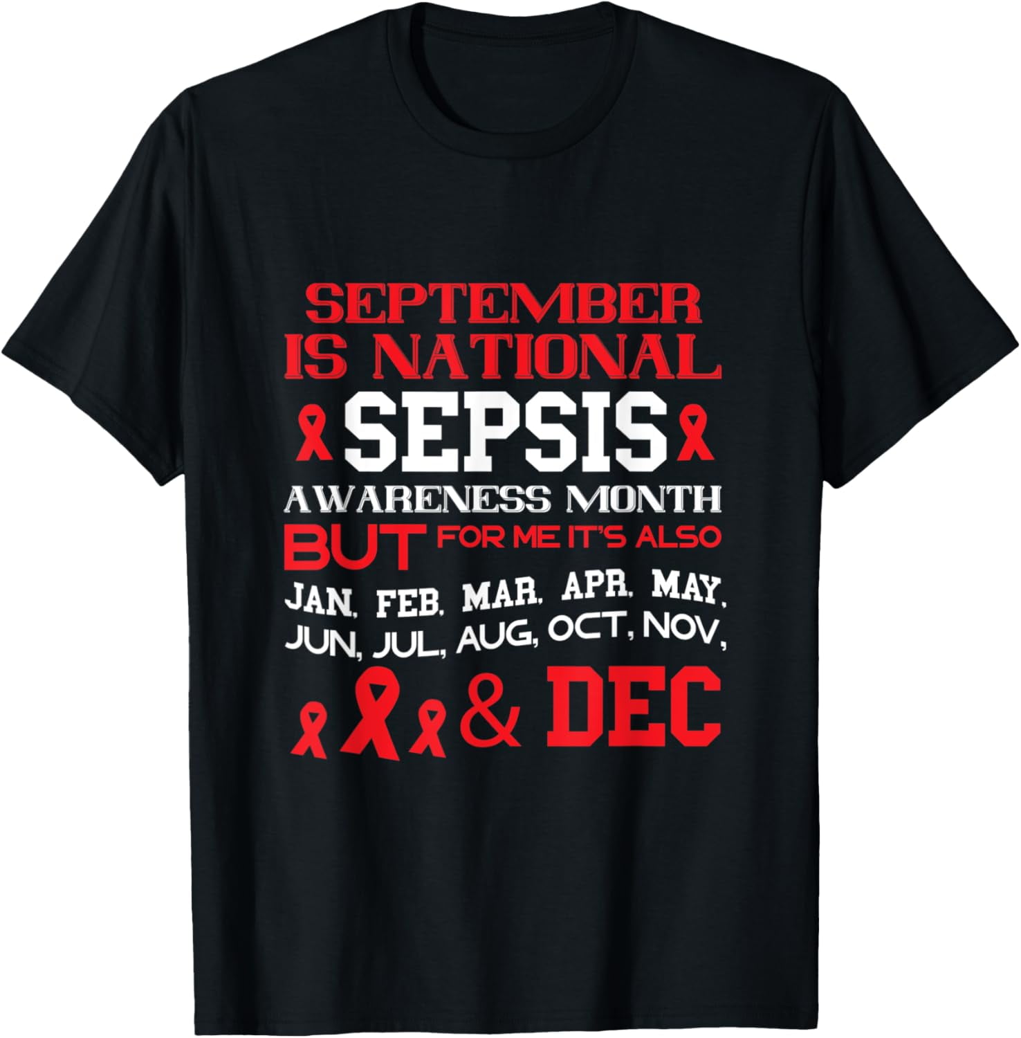 Sepsis National Awareness Month Septicaemia Sepsis Support T-Shirt ...