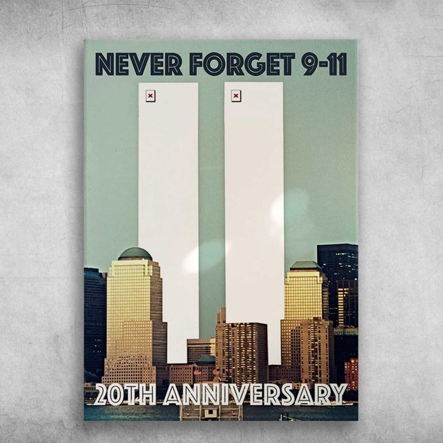 September 11 Attacks - Never Forget 9-11, 20th Anniversary 24 x 36 Inch ...