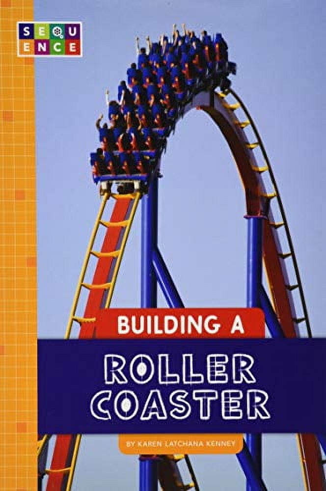 Sequence Amazing Structures: Building a Roller Coaster (Paperback ...