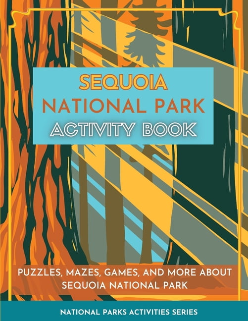 National Parks Activities Sequoia National Park Activity Book: Puzzles ...