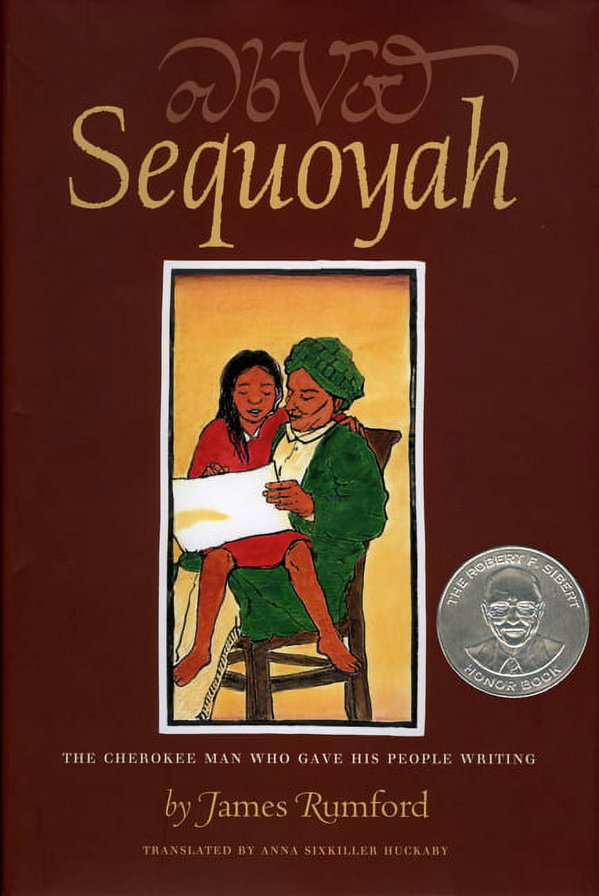Sequoyah: The Cherokee Man Who Gave His People Writing (Hardcover ...