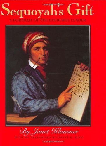 Pre-Owned Sequoyah's Gift: A Portrait of the Cherokee Leader (Hardcover ...