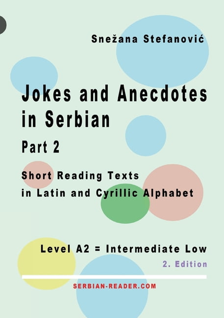 Serbian Reader Jokes and Anecdotes in Serbian - Part 2: Short Reading ...