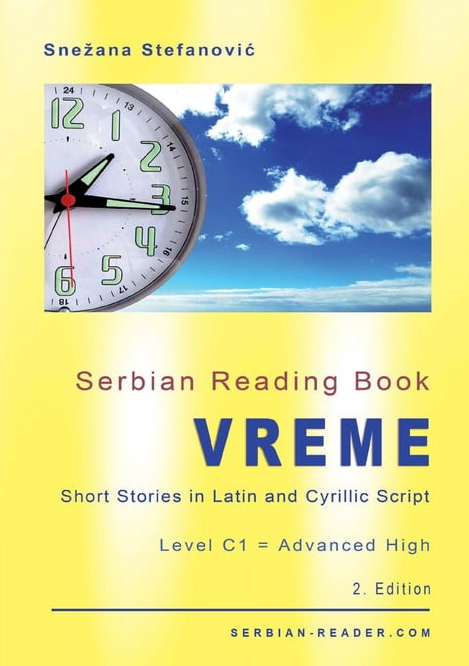 Serbian Reader: Serbian Reading Book "Vreme": Short Stories in Latin ...