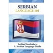 Serbian Language: 101 Serbian Verbs - Walmart.com