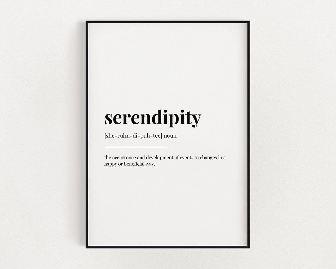 Serendipity Meaning Print, Wall Art, Definition Print, Quote Print ...