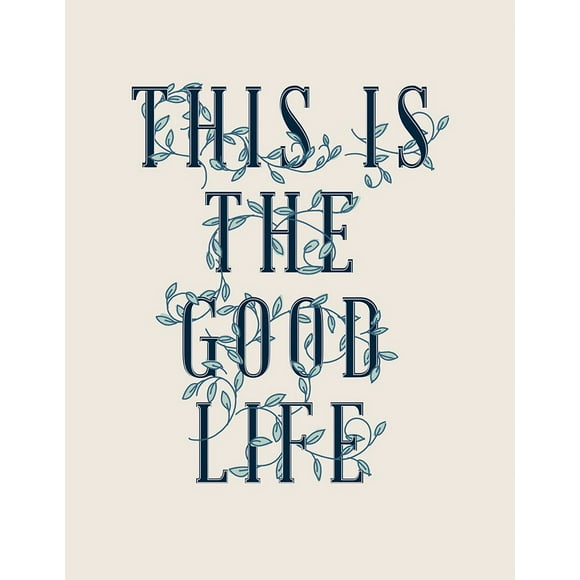 Life Is Good Poster