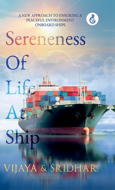 Sereneness Of Life At Ship: A New Approach To Ensuring A Peaceful ...