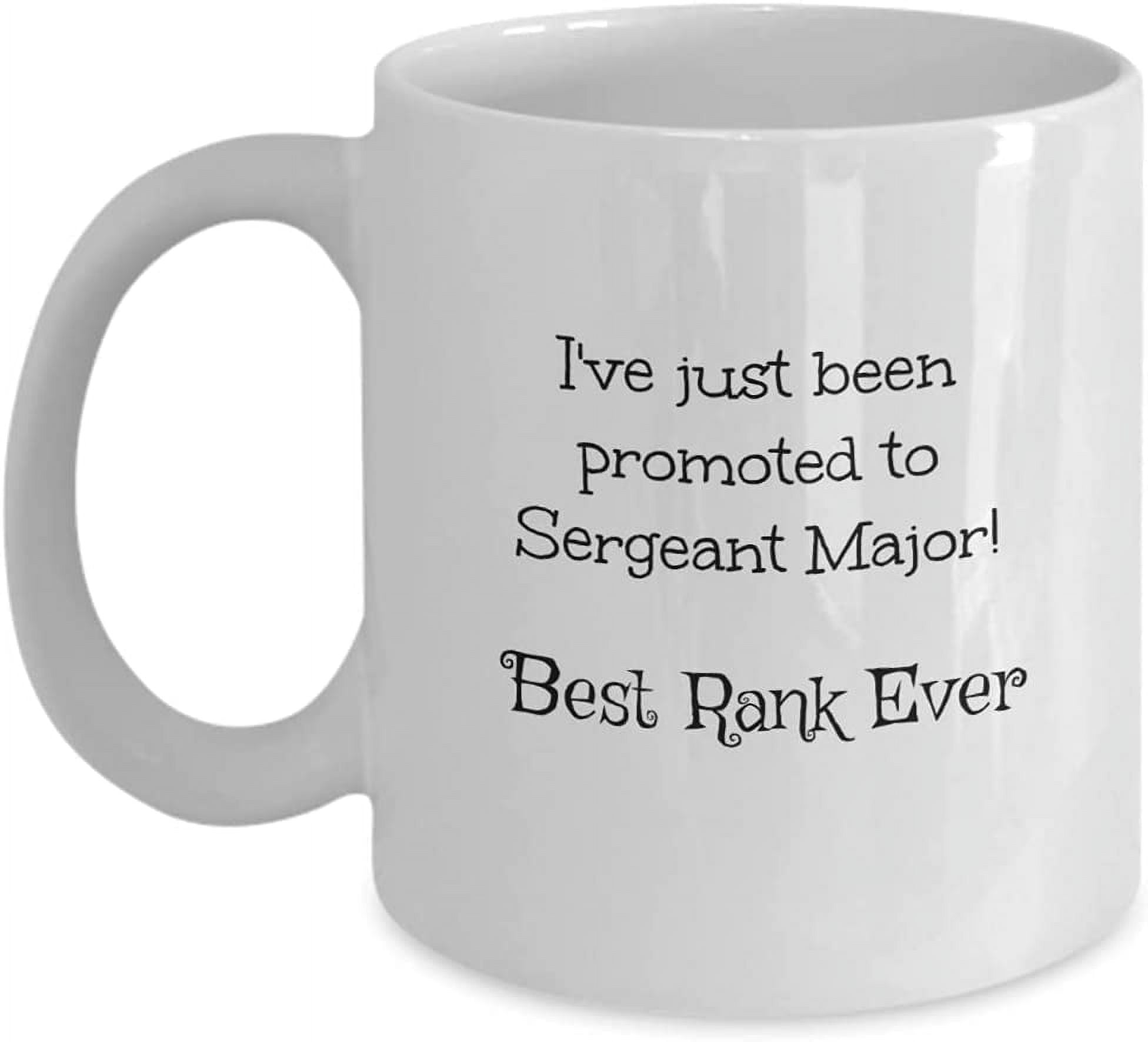 Sergeant Major Mug, Sergeant Major Coffee Mug, Promotion to Sergeant ...