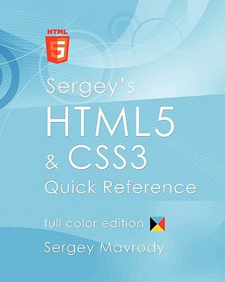 Pre-Owned Sergey's HTML5 and CSS3 Quick Reference 9780615433219 - Walmart.com