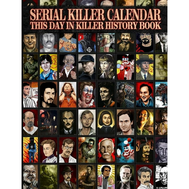 Serial Killer Calendar: This Day In Killer History - Walmart.com