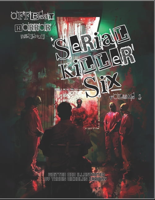 Serial Killer Six: Volume One: Color Terror! Mind-bending must have for ...