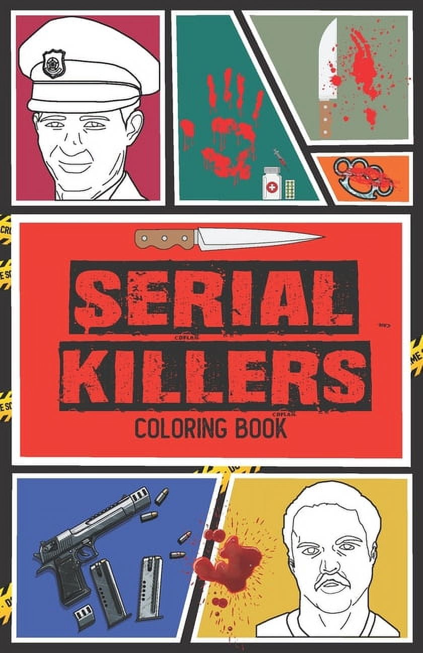 Serial Killers Coloring Book : Criminal & Psychopaths coloring book ...