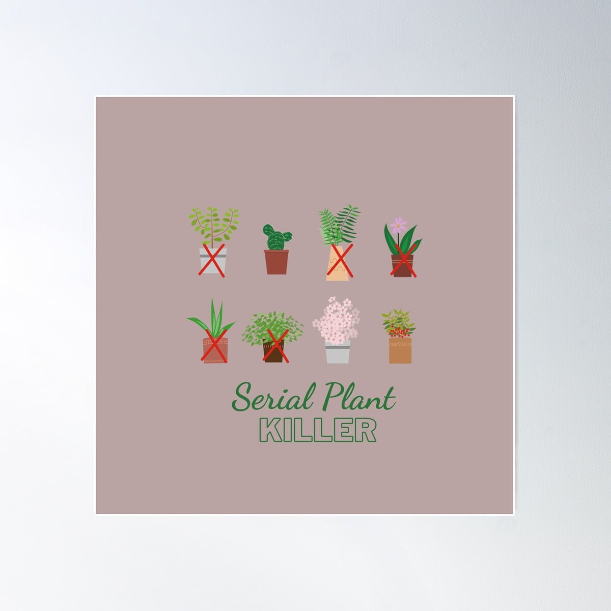 Serial Plant Killer Poster Wall Art, Modern Wall Decor For Living Room ...