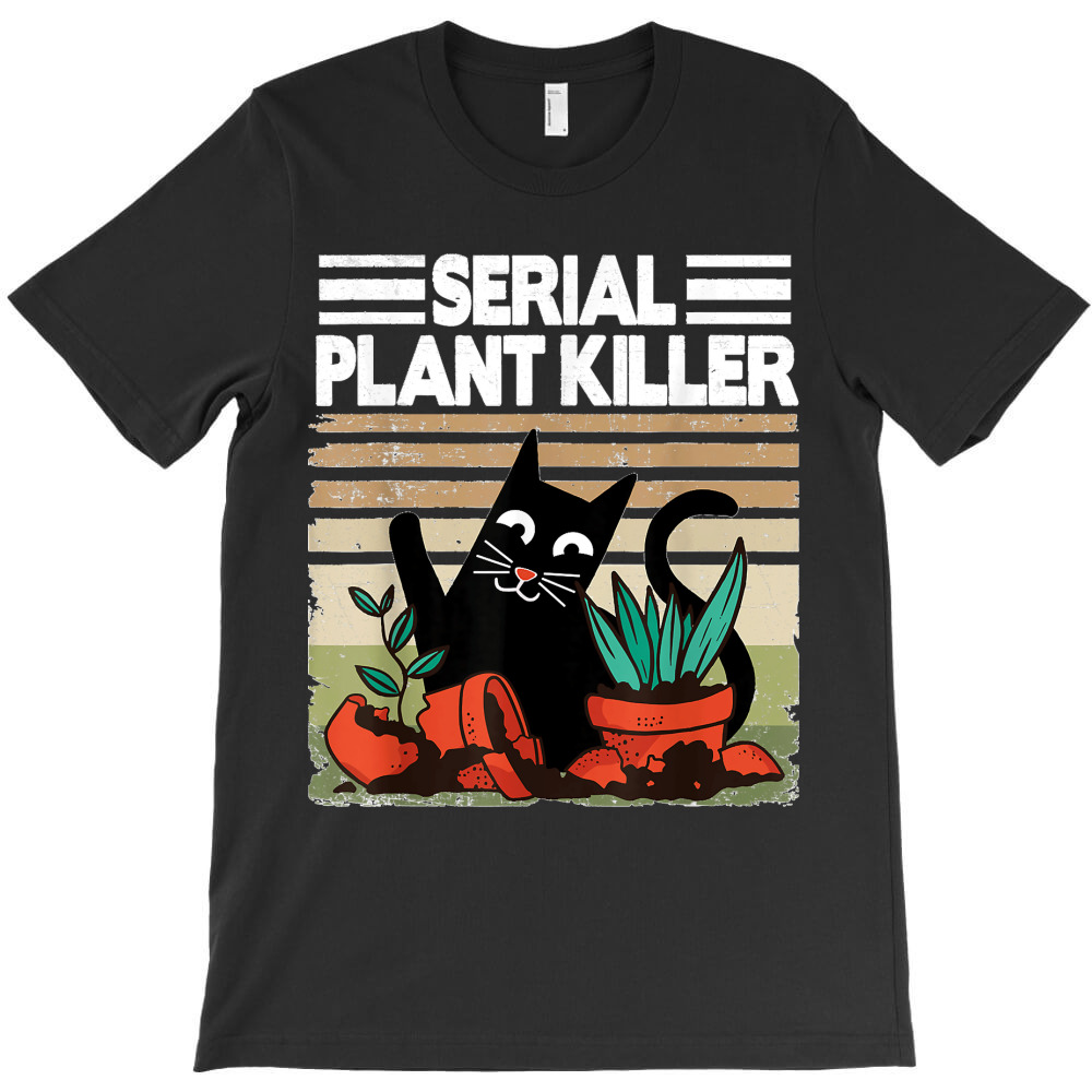 Serial Plant Killer Succulent Lovers Gardener Funny Cat Themed Themed ...