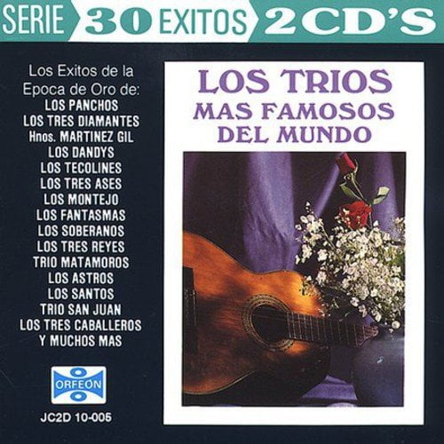 Pre-Owned - Serie 30 Exitos: Los Trios Mas Famosos Del Mundo (2CD) - Walmart.com