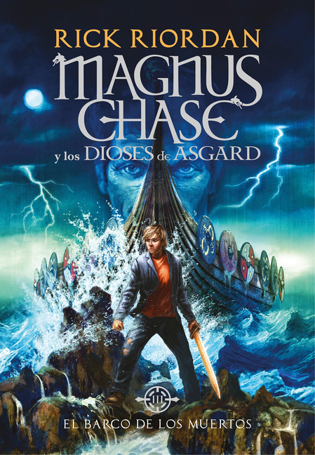 Serie Magnus Chase y los Dioses de Asgar El Barco de los Muertos, Book ...