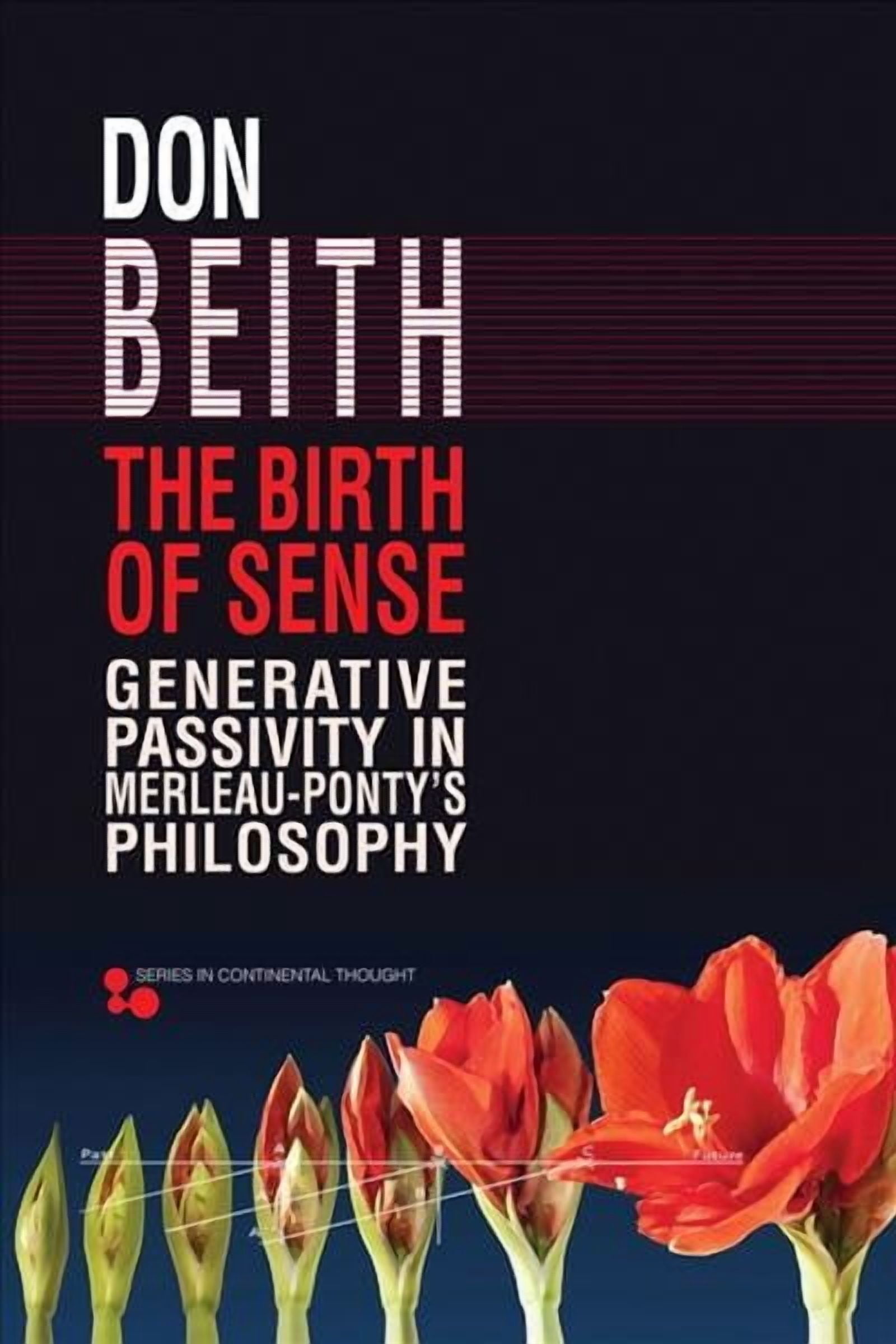 Series In Continental Thought: The Birth of Sense : Generative ...